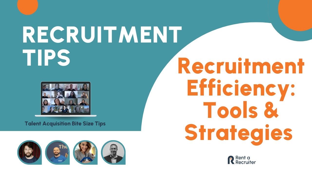 Recruitment Efficiency: Tools and Strategies from Industry Experts ...