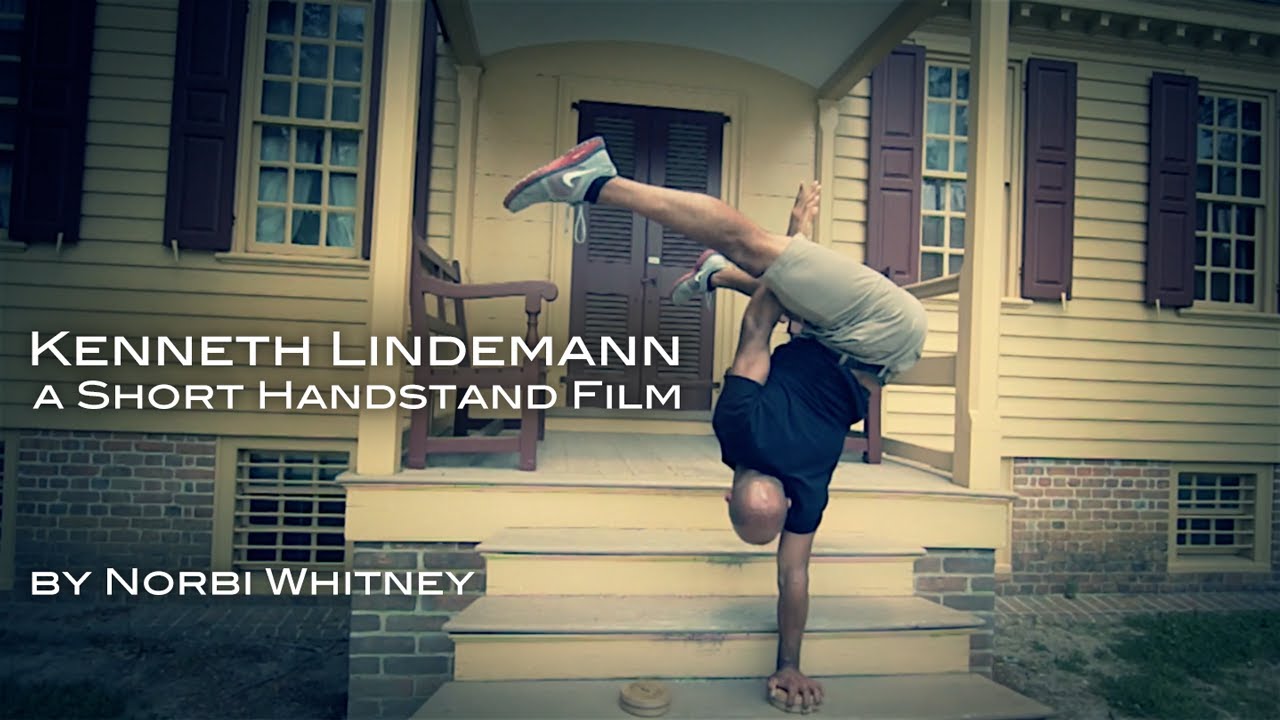 Kenneth Lindemann - a short handstand film, by Norbi Whitney - YouTube