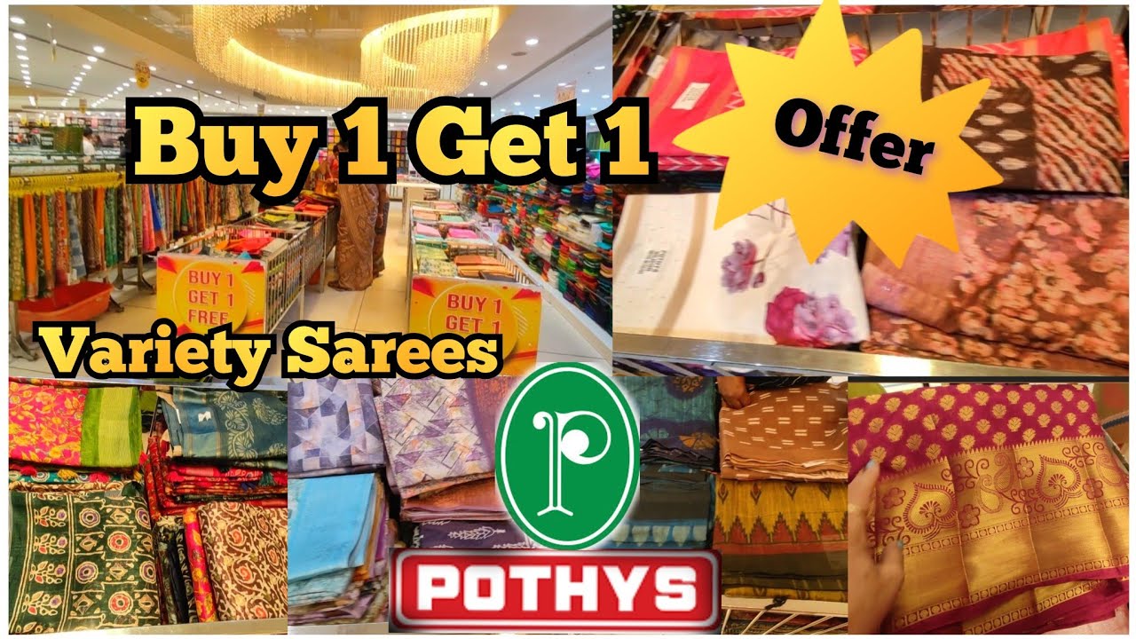 Pothys, coimbatore... Buy 1 Get 1 offer Sarees... Basket collections ...