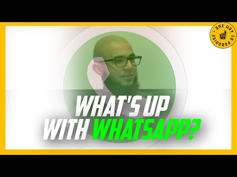 What's Up with WhatsApp?!?! | Abu Mussab Wajdi Akkari