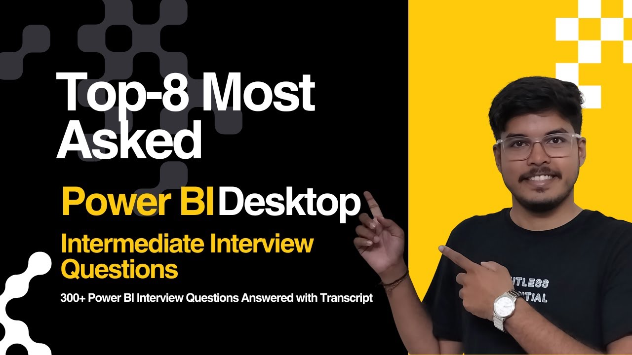 Top 8 Power BI Desktop Interview Questions (Intermediate Level) | 300 ...