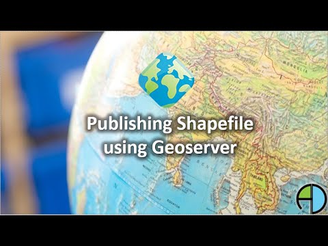 Publishing Shapefile Using Geoserver - YouTube