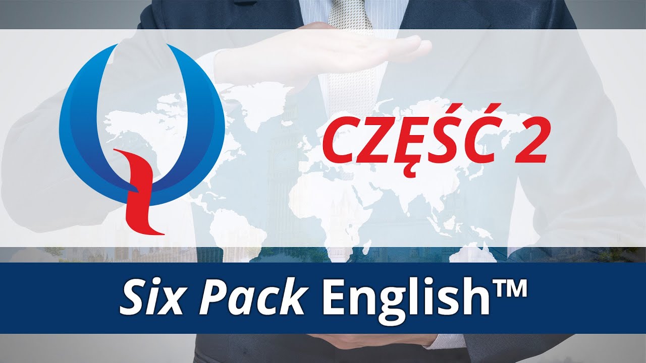 Six Pack English (część 2) - pytania, czasowniki nieregularne, negacje ...