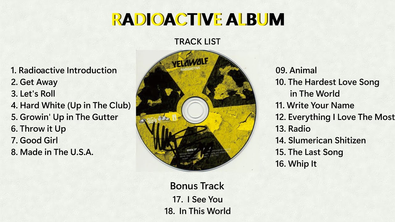 Yelawolf - Radioactive (2011) Best Buy Deluxe Edition Full Album - YouTube