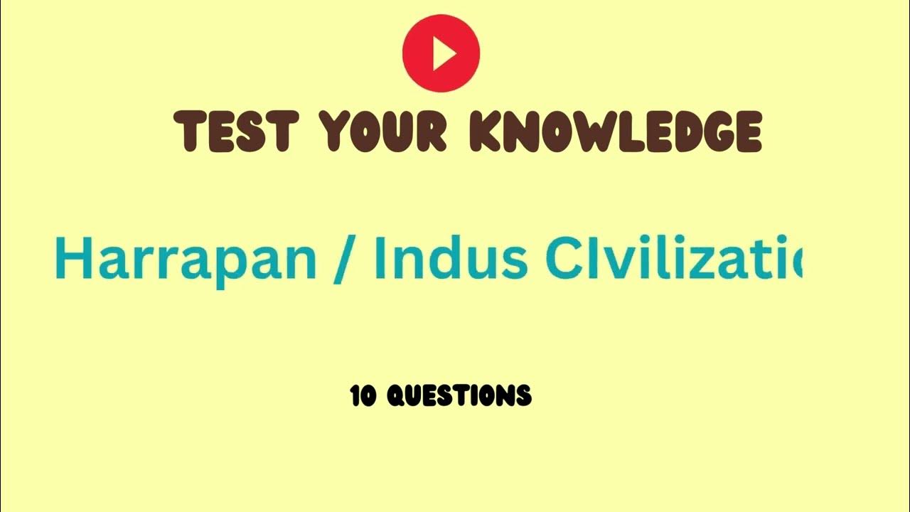 Test Your Knowledge | Ancient India, Harrapan/ Indus civilization Quiz ...