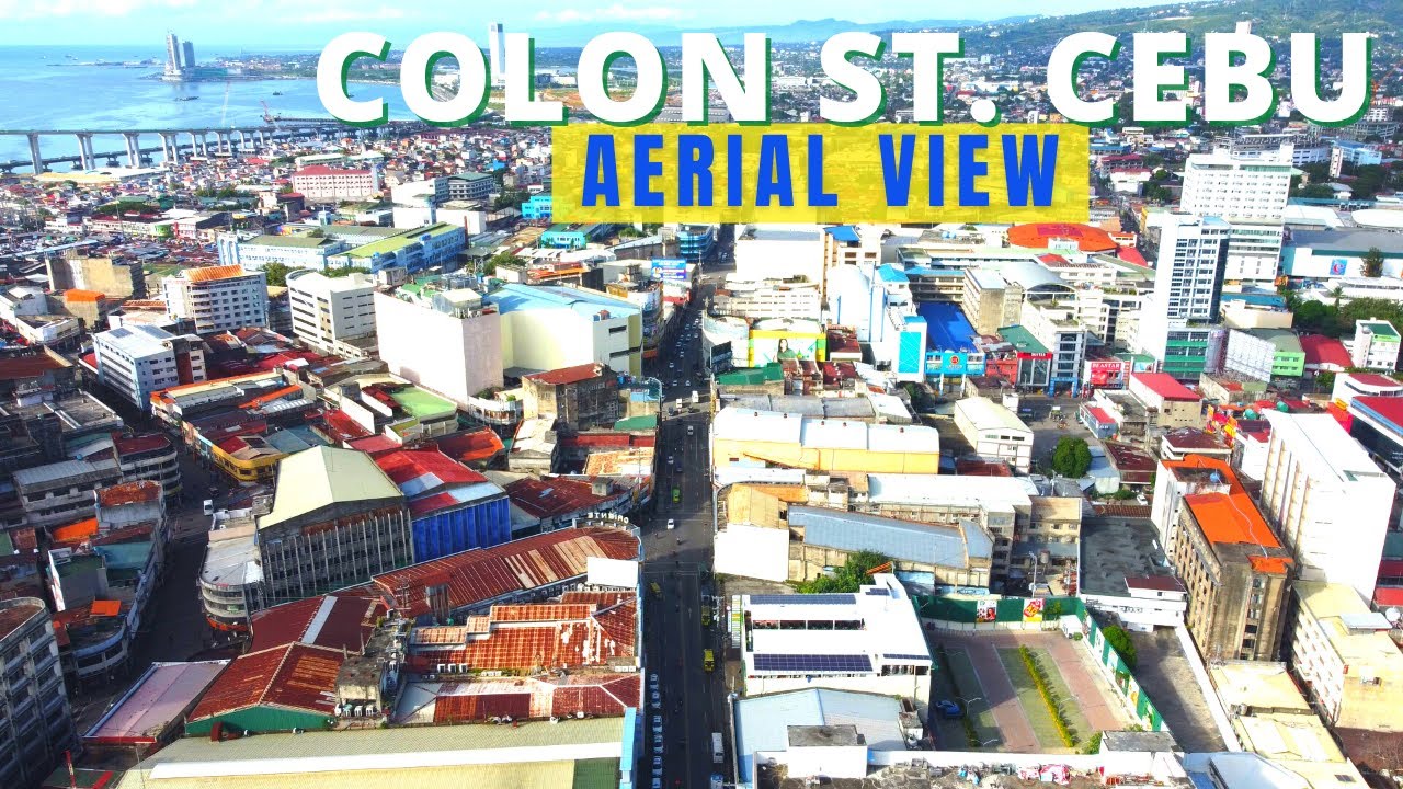 COLON STREET AERIAL VIEW (OLDEST STREET IN PHILIPPINES) | CEBU CITY ...