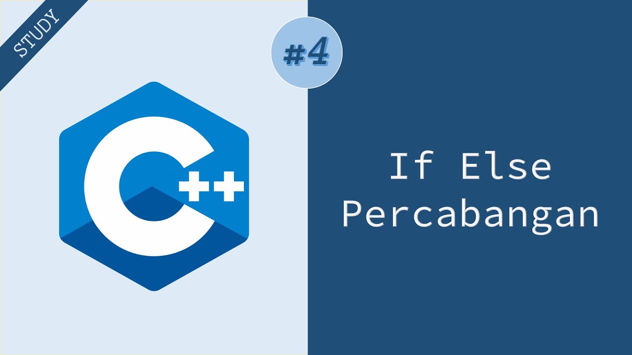 Tutorial C++ #4 - If Else Conditional - YouTube