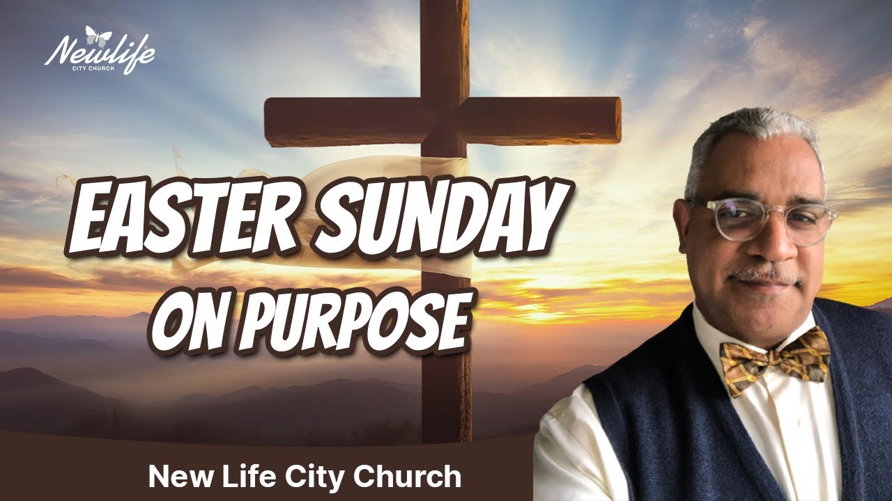 Easter Sunday on purpose - YouTube
