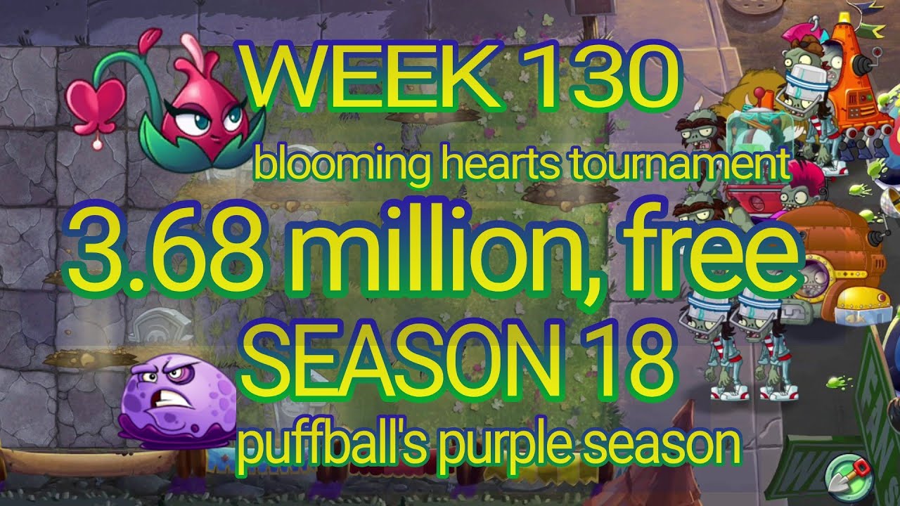 Plants vs Zombies 2 arena week 130, 3.68 million free, pvz2 blooming ...
