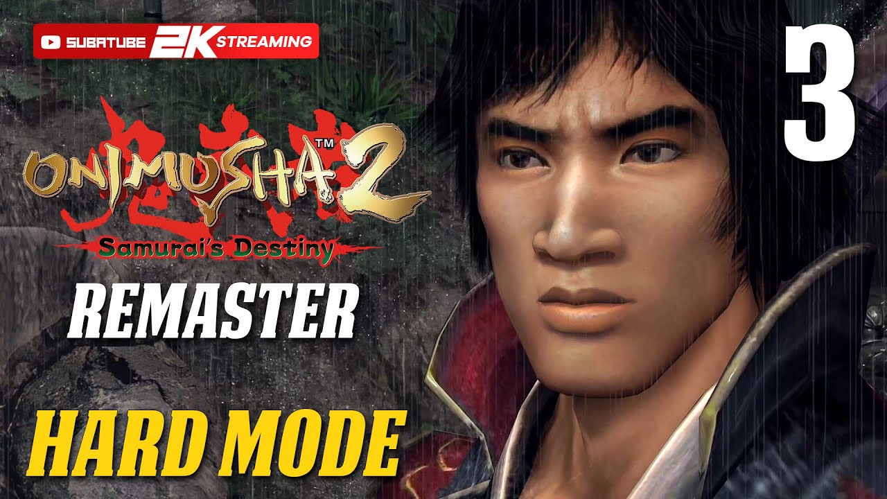 ONIMUSHA 2 Samurai Destiny REMASTER - HARD MODE part 3 - YouTube