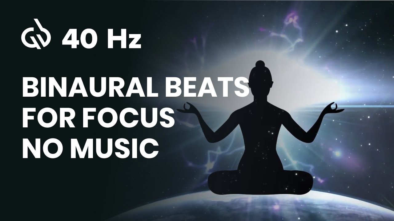 No Music Binaural Beats to Focus: Sounds for Focus and Concentration ...