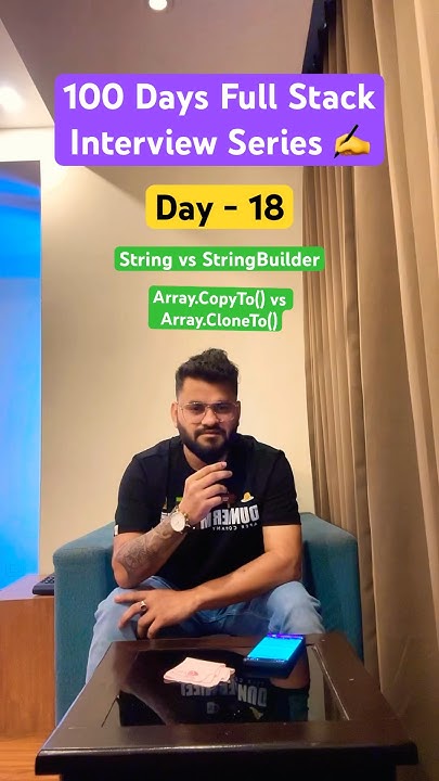 #day18 - interview | String vs StringBuilder | Array.CopyTo vs Array.CloneTo #shorts #coding # ...