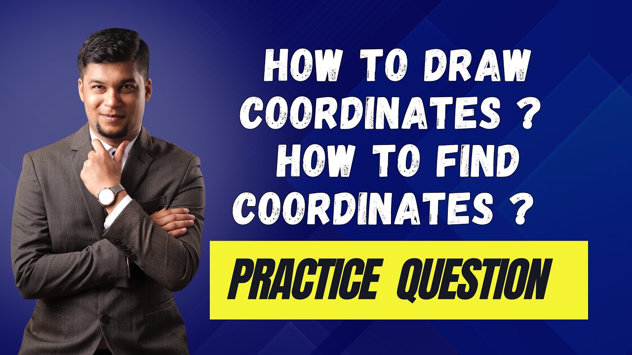 How to find the coordinates? How to draw the coordinates? - YouTube