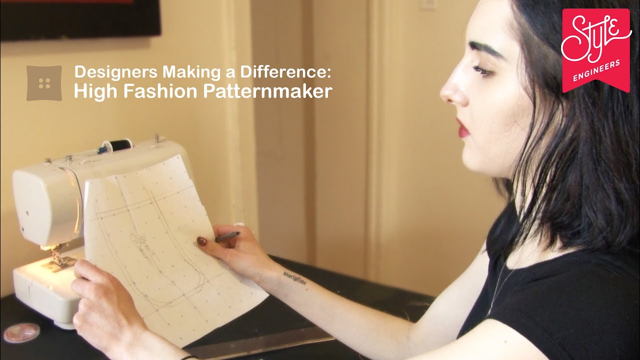 Designers Making a Difference | High Fashion Patternmaker - YouTube