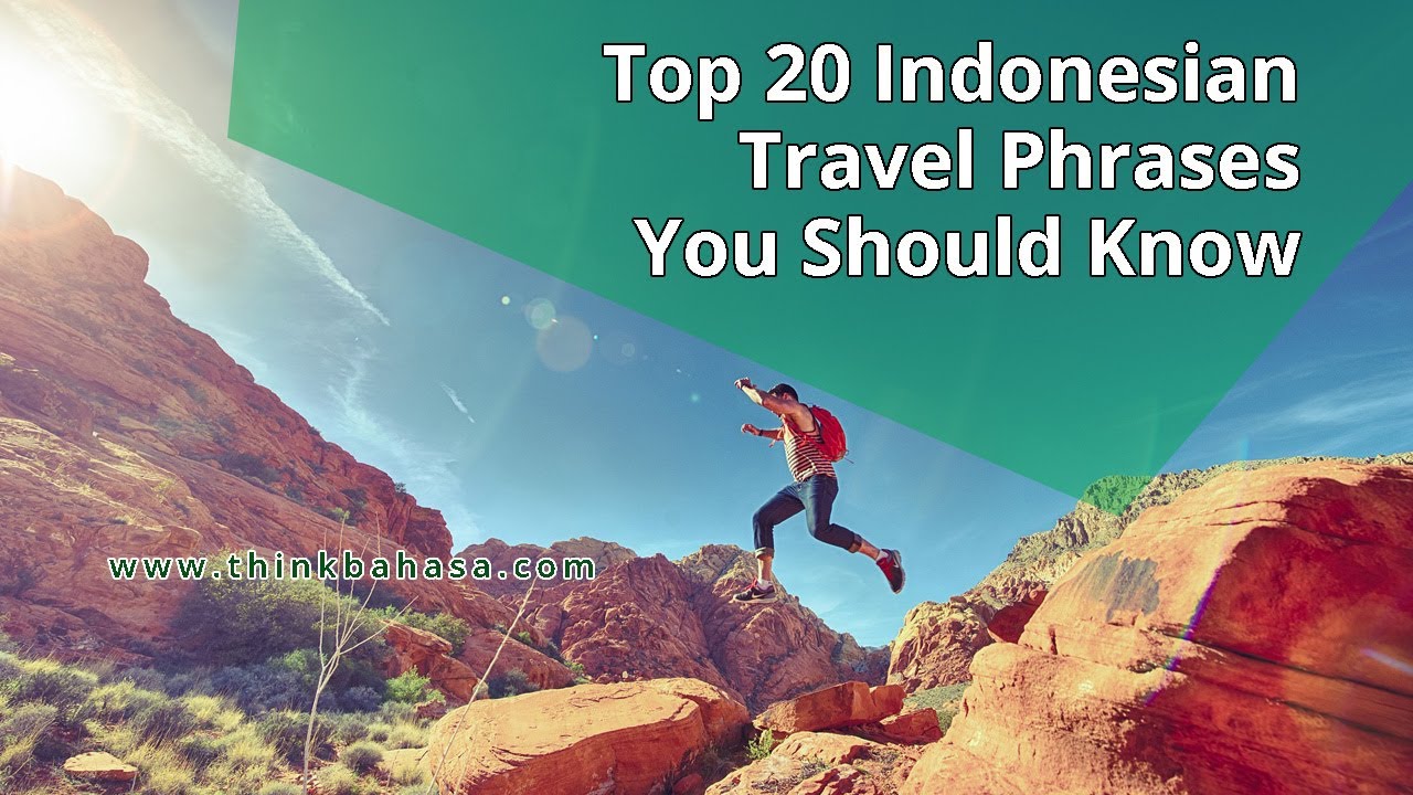 20 Essential Indonesian Travel Phrases | Learn Indonesian - YouTube