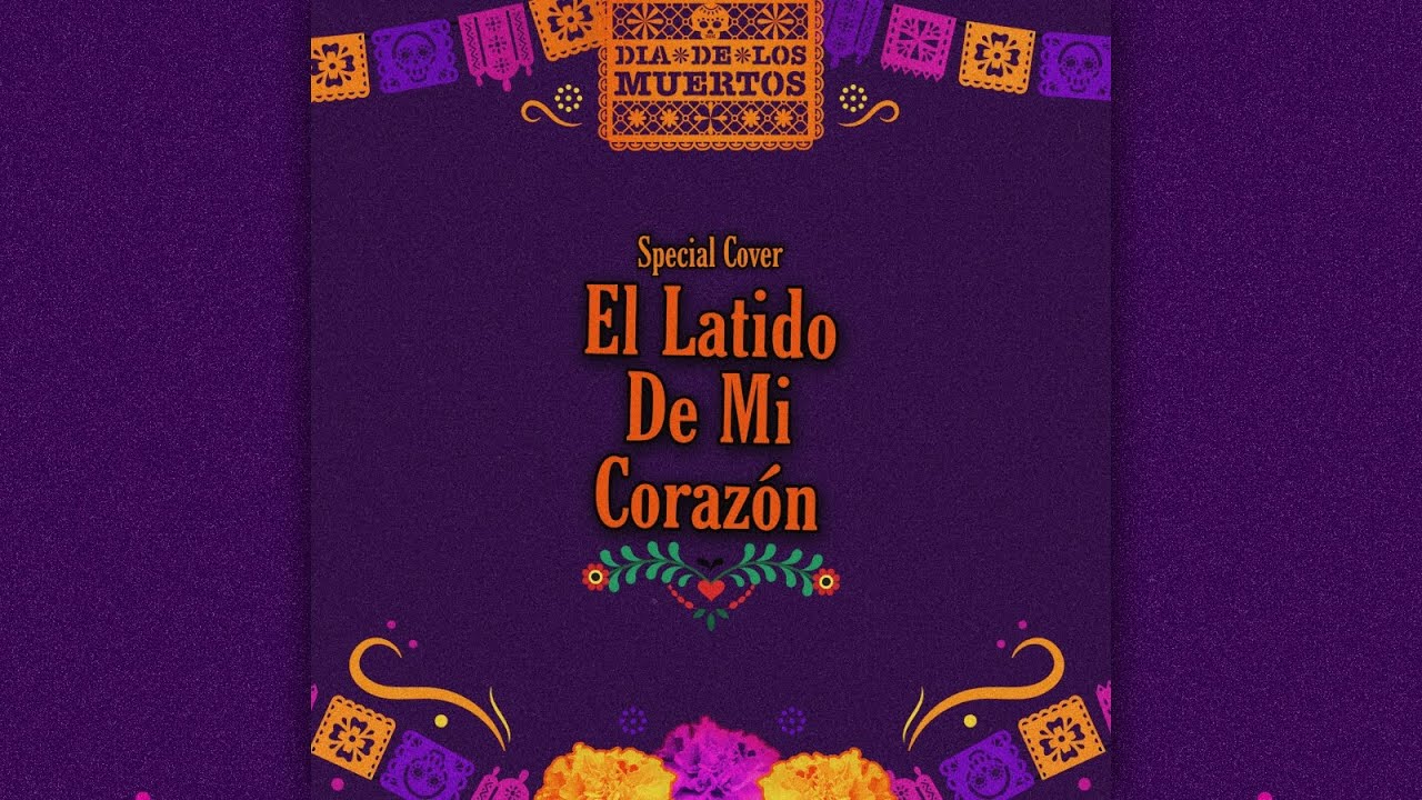 𖧧. ָ࣪ . El Latido de Mi Corazón | Disney "COCO" | Special Cover - YouTube