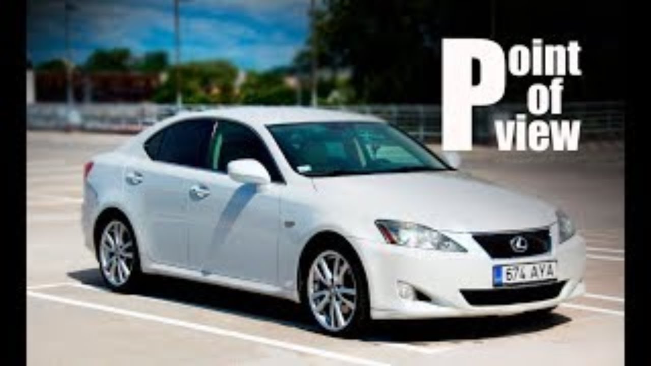 Lexus IS250 - LUXURY? POV Test Drive and Review - YouTube