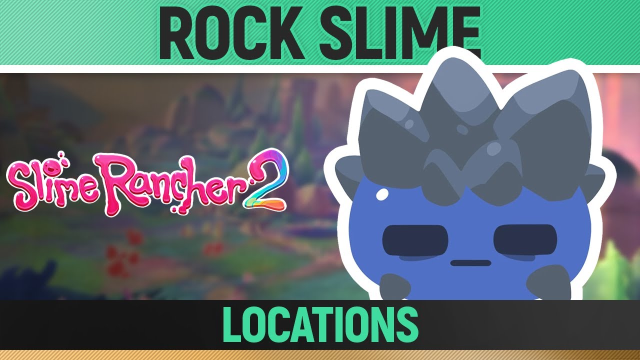 Slime Rancher 2 - Rock Slime Locations - Where to find - YouTube