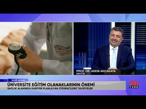 CNN Türk ''Tercih Zamanı'' BEZMİALEM VAKIF ÜNİVERSİTESİ Rektörü Prof. Dr. Adem Akçakaya