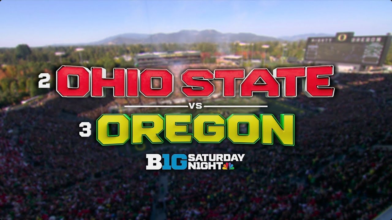 Big Ten Saturday Night on NBC intro | 2 Ohio State @ 3 Oregon | 10/12 ...