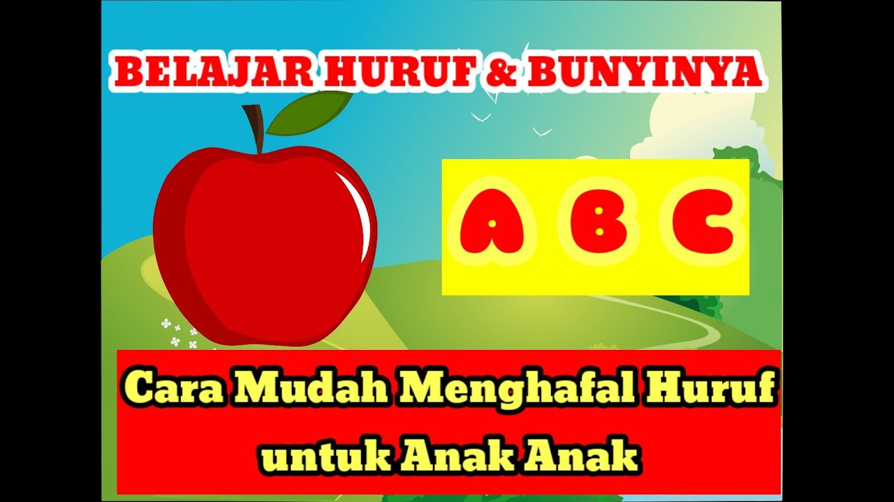 Belajar mengenal huruf dan bunyinya untuk anak-anak| Belajar sambil ...
