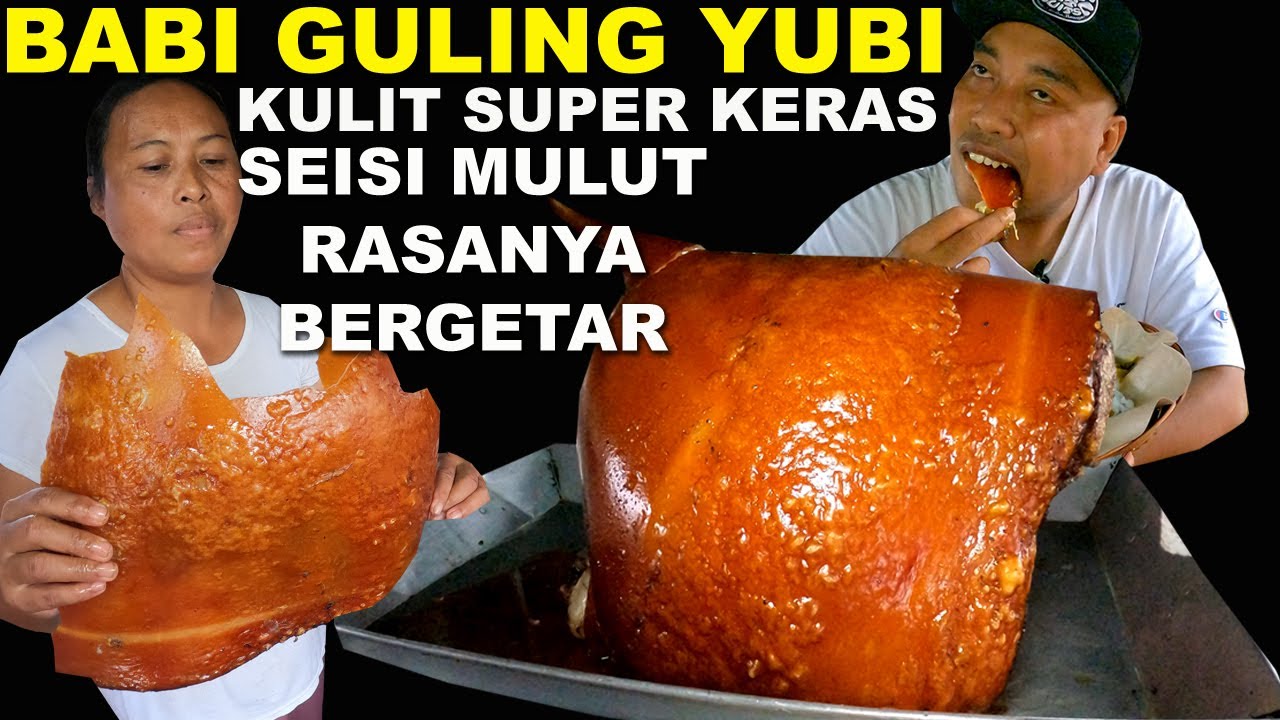 SEISI MULUT BERGETAR NGUNYAH KULIT BABI YANG KERAS - BABI GULING MEN ...