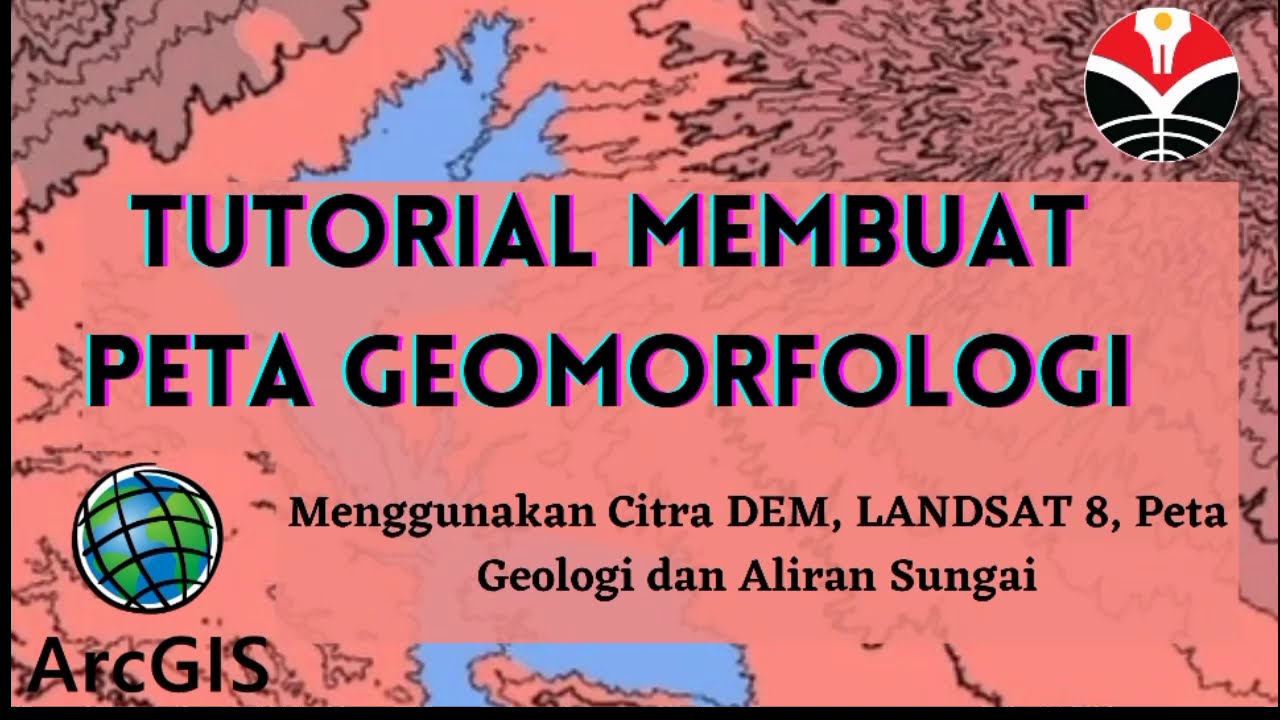 Tutorial Membuat Peta Geomorfologi (by. Muhammad Faisal Yusuf Al Ayubi ...