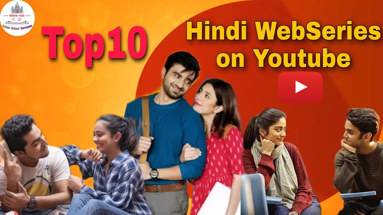Top10 Indian Web Series on YouTube in Hindi Must Watch in 2020|BB Ki ...