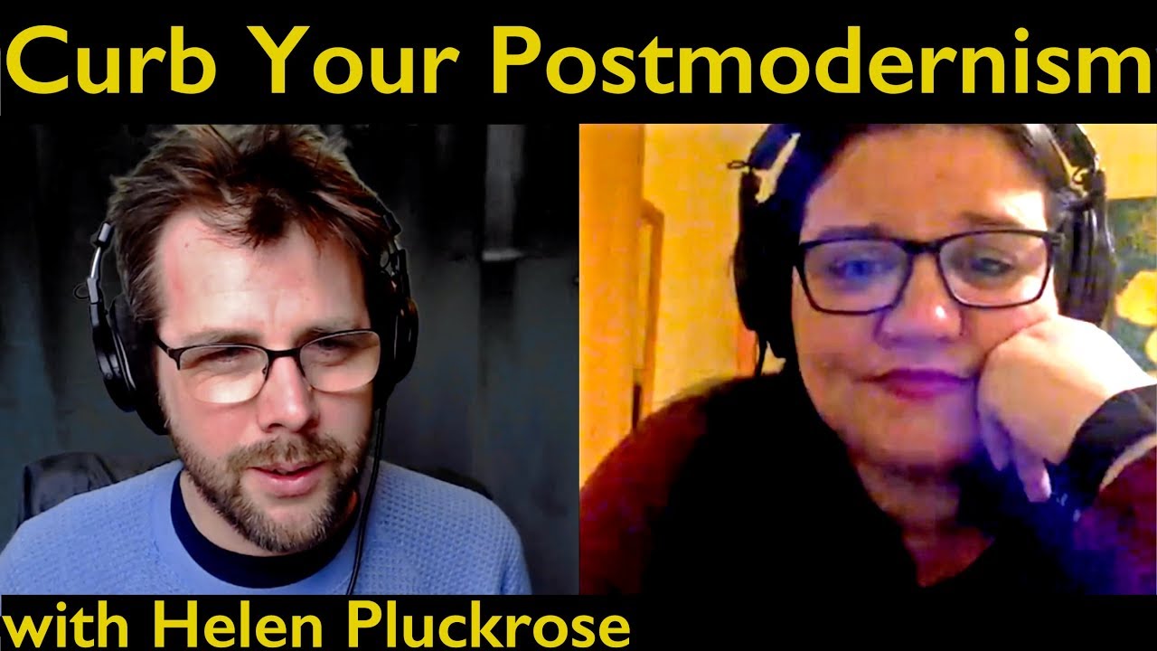 Curb Your Postmodernism | with Helen Pluckrose - YouTube