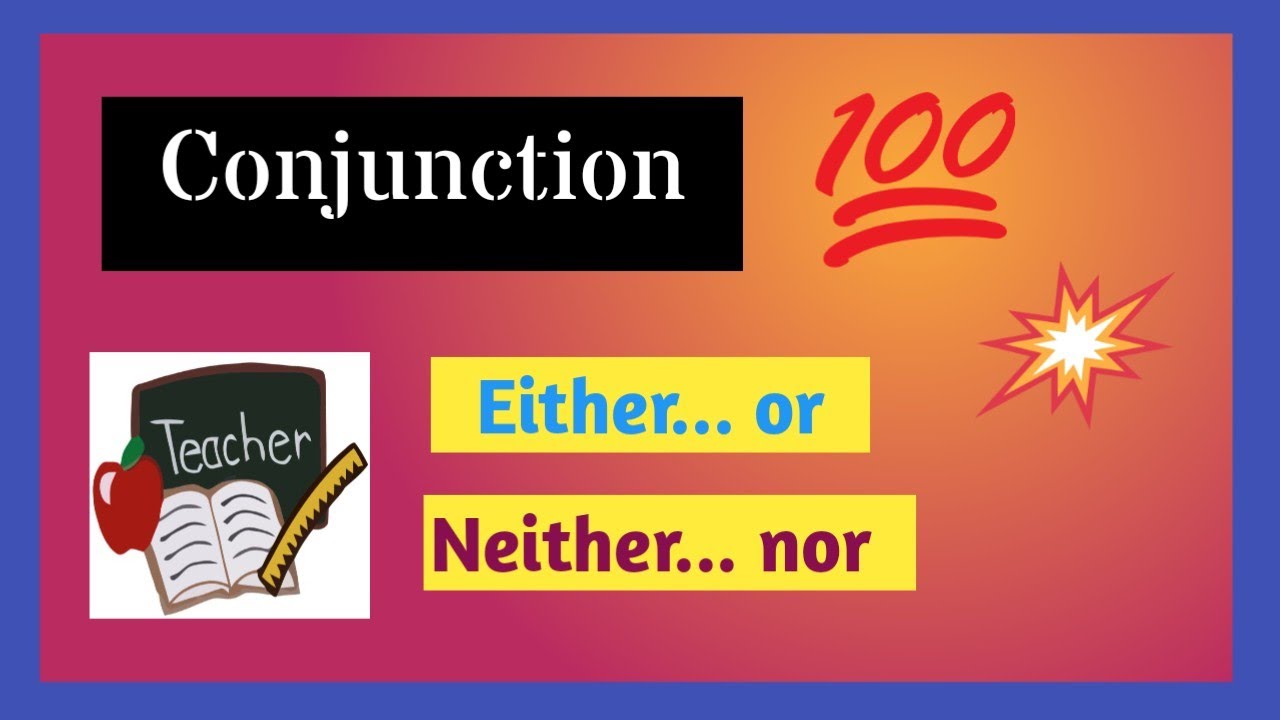 Conjunction|| Either... or, Neither.. nor||#englishgrammar#english# ...