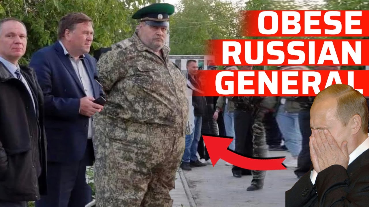 OBESE RUSSIAN GENERAL Attracts Attention Of World - YouTube
