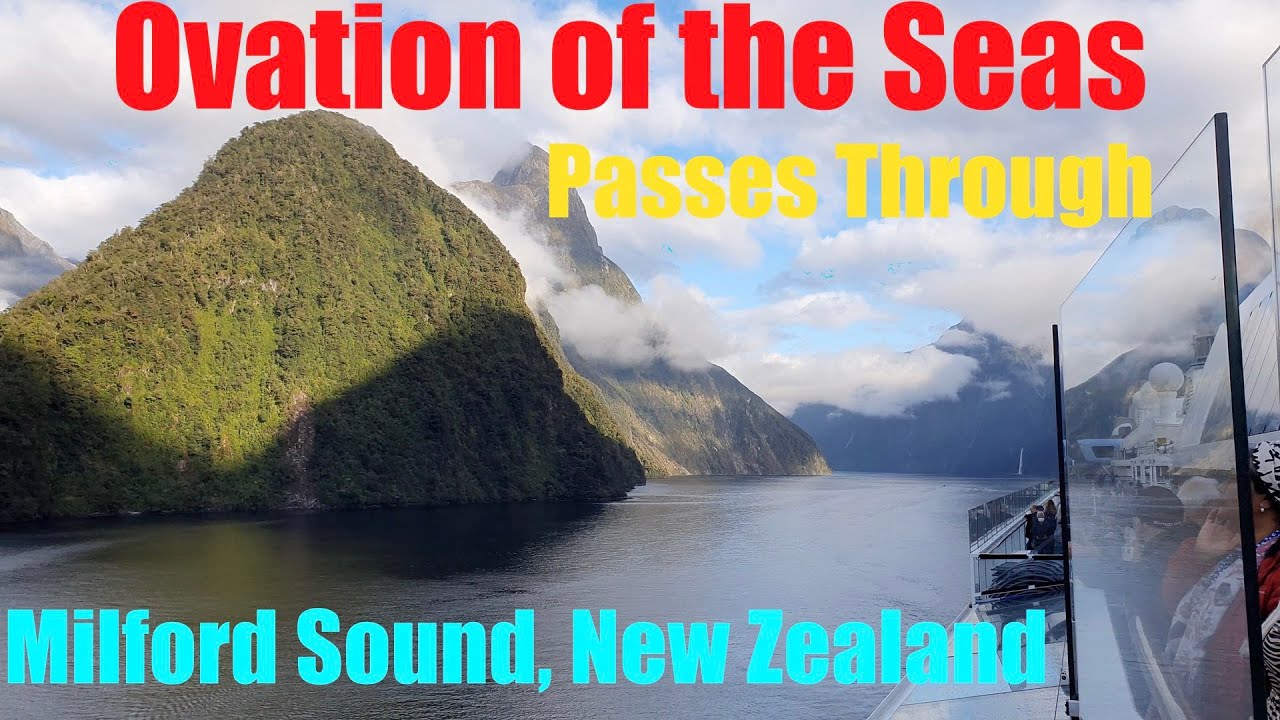 Ovation of the Seas passes into and through Milford Sound in New ...