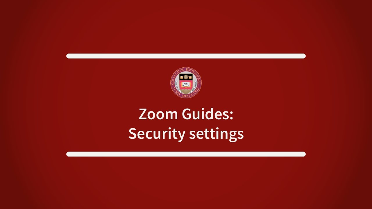 Zoom: BC Enabled Security Settings - YouTube