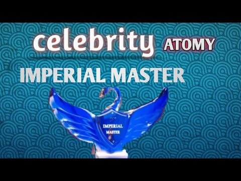 Atomy Imperial master celebrity new motivational video 2020 most ...