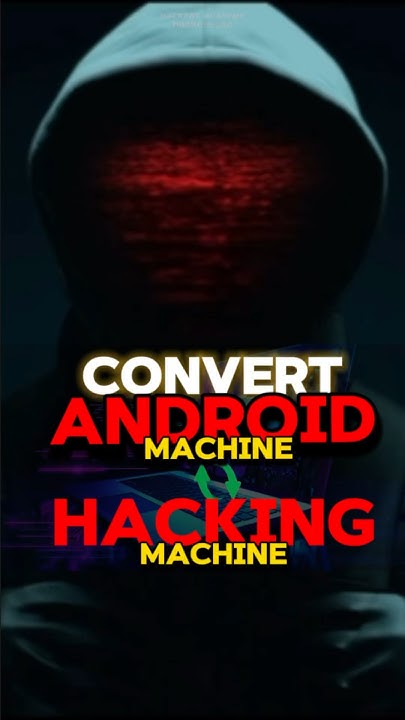 How To Convert Your Android Device Into AHacking Machine 🎭 - YouTube