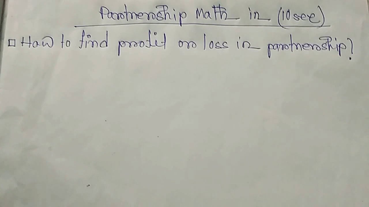 Partnership math solve formulas - YouTube