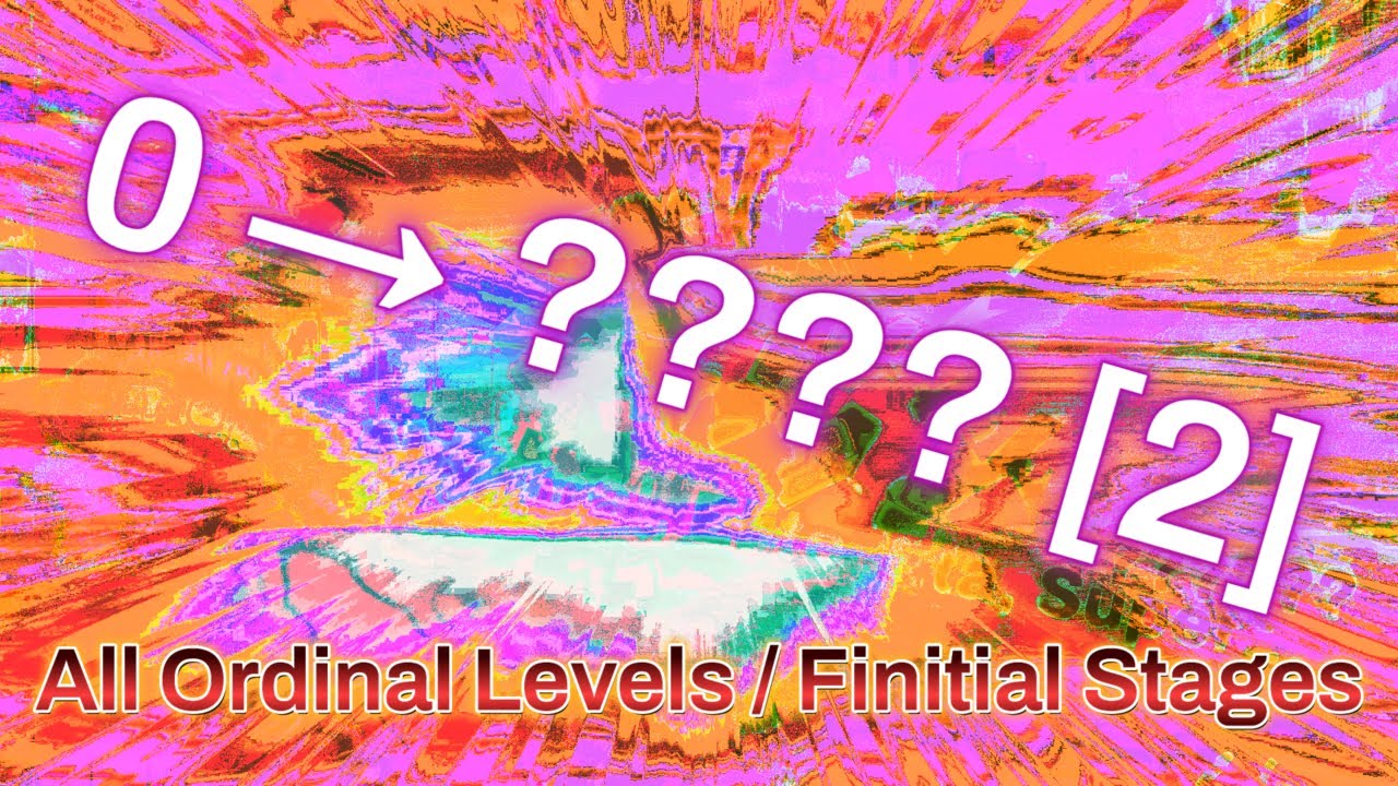 Ordinal Levels & Finitial Stages Endless to True Final Ending - YouTube