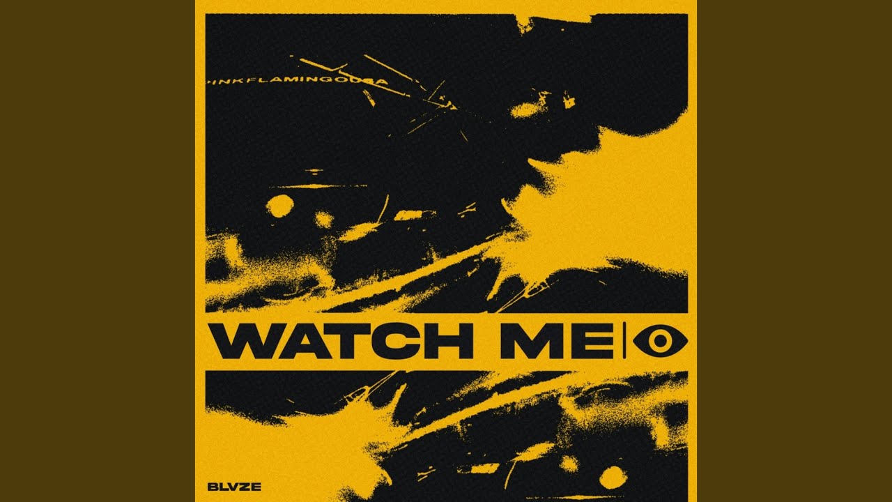 WATCH ME - YouTube