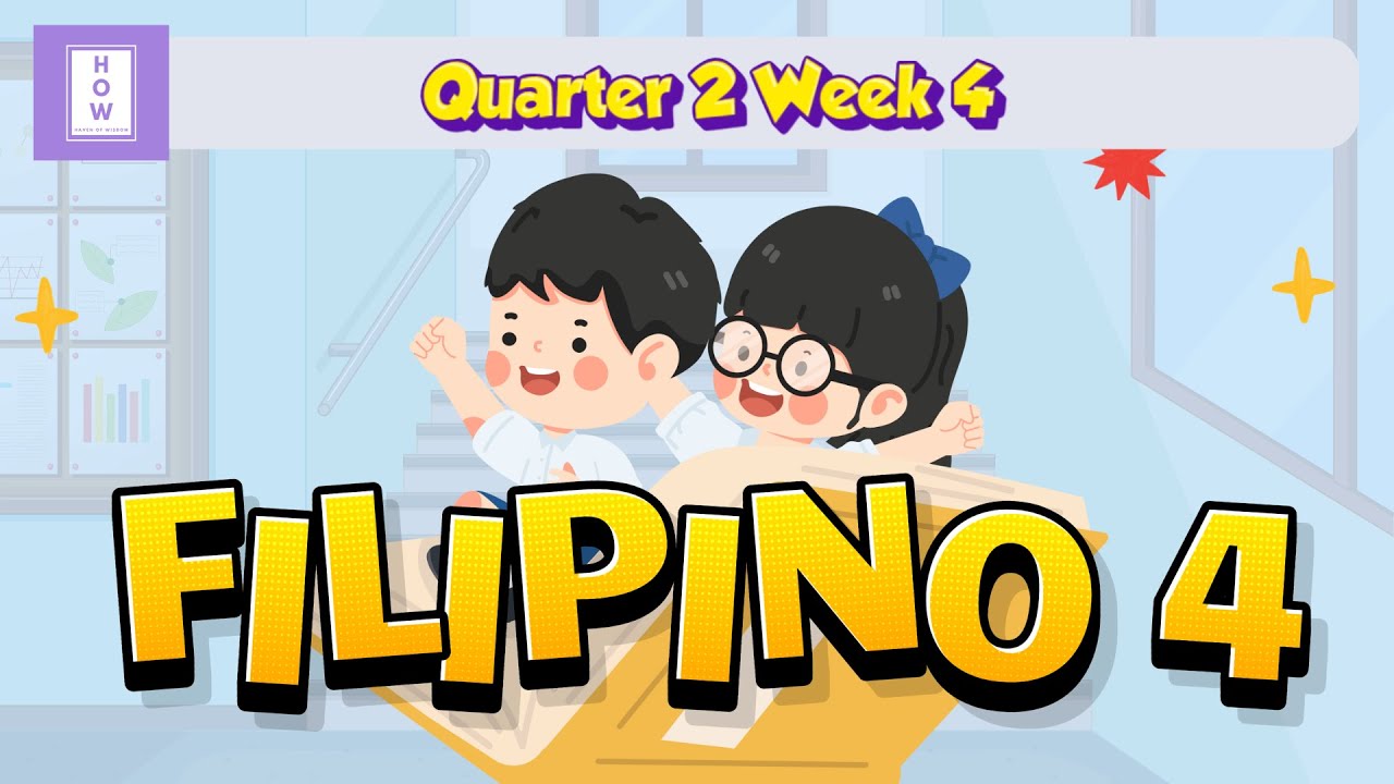 FILIPINO | Grade 4 | Quarter 2 Week 4 - YouTube