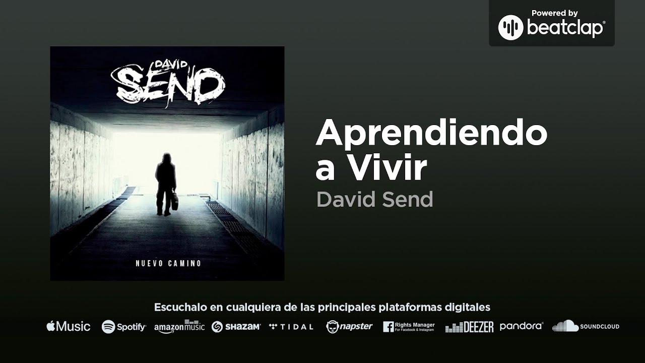 David Send - Aprendiendo a Vivir - YouTube