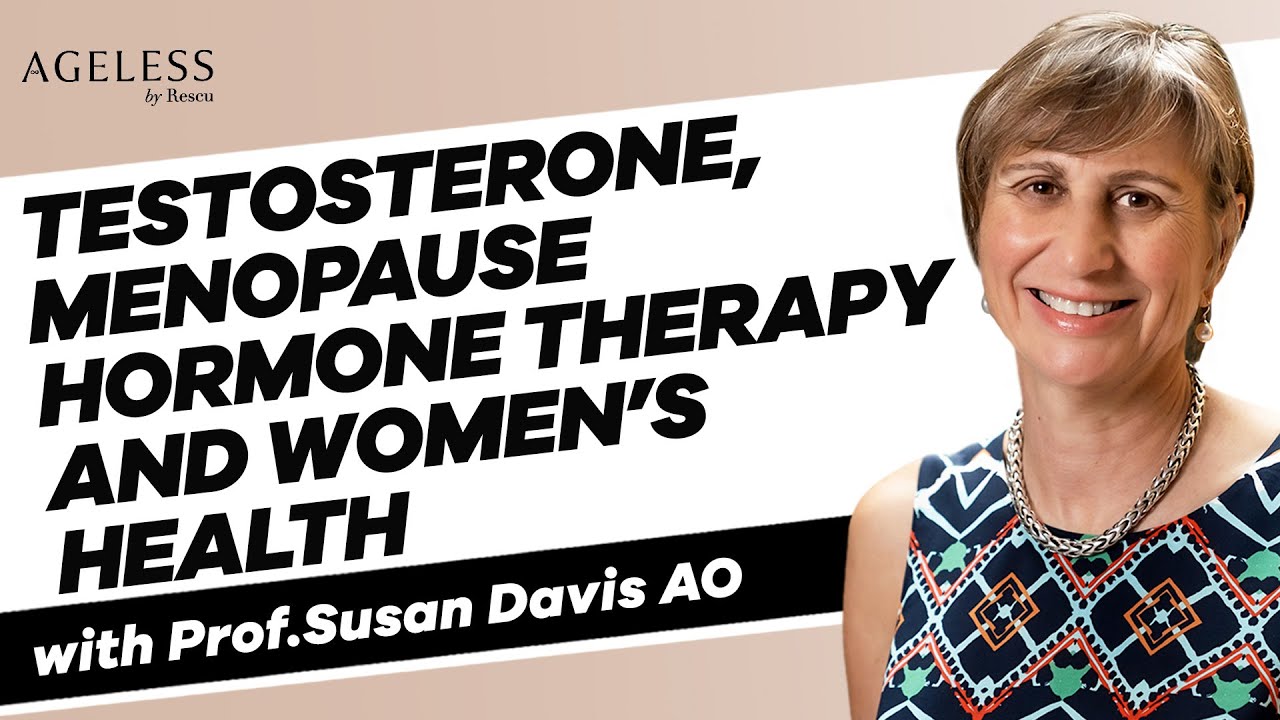 Testosterone, Menopause Hormone Therapy and Women's Health with Prof ...