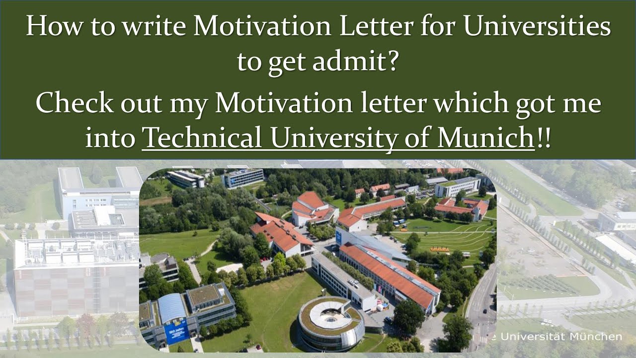 How to write Motivation letter for universities to get admit? (TUM ...