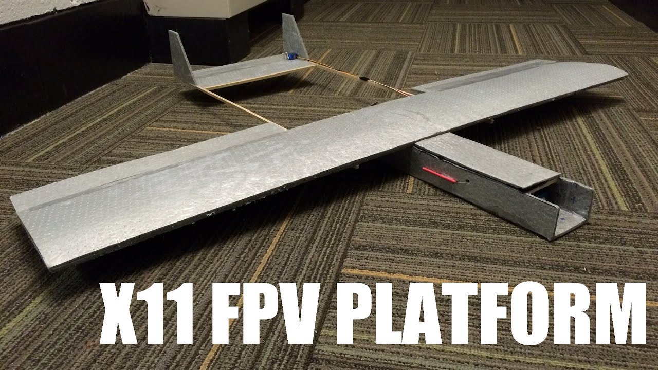 X11 FPV Platform - Scratch Build - PROJECT - YouTube