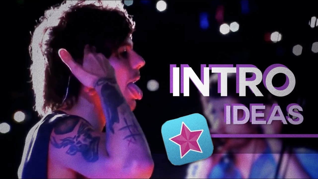 Intro ideas for edits (& tutorial) | Video Star - YouTube