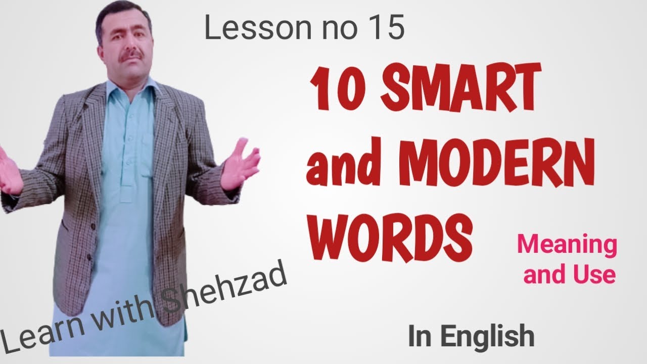 Lesson no 15 | Vocabulary | 10 Smart and Modern words with meaning and ...