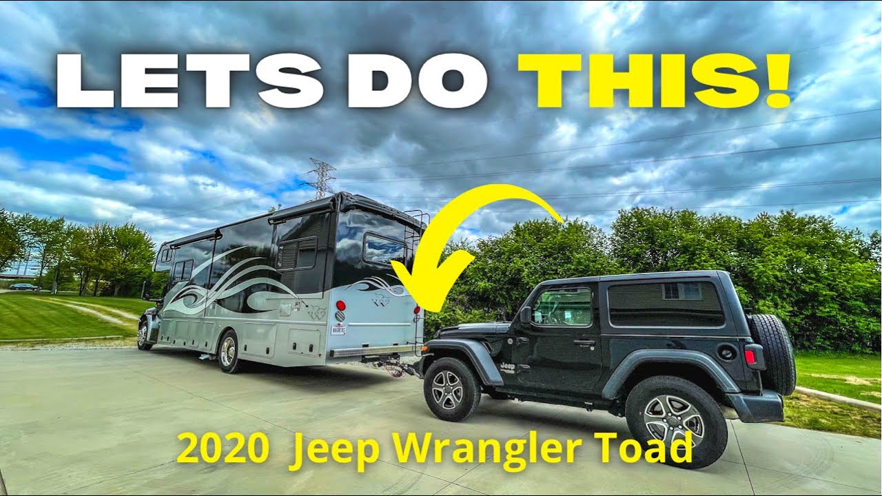 Getting The 2020 Jeep Wrangler RV Tow Ready! (It's Good To Have Options ...