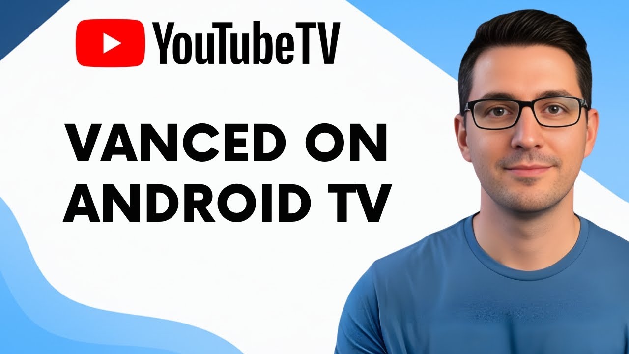 How to Use YouTube Vanced on Android TV - YouTube