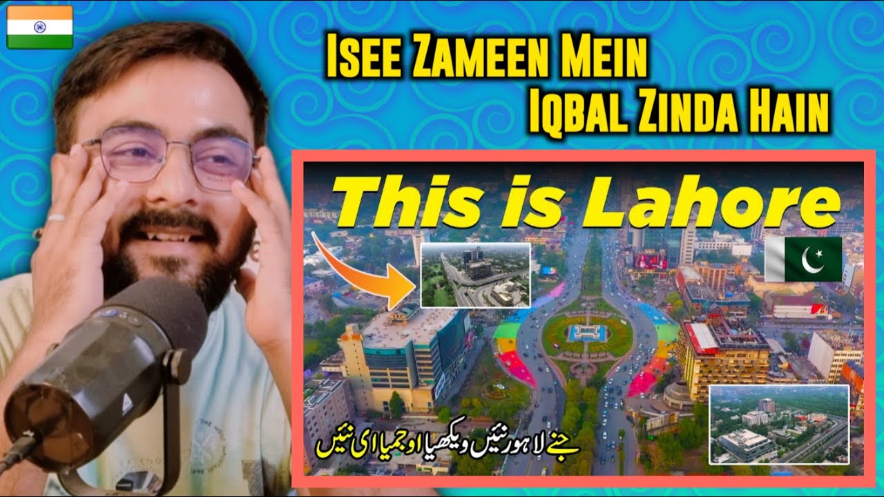 Indian Reaction on This Is Modern Lahore -Pakistan's Most Advanced City ...