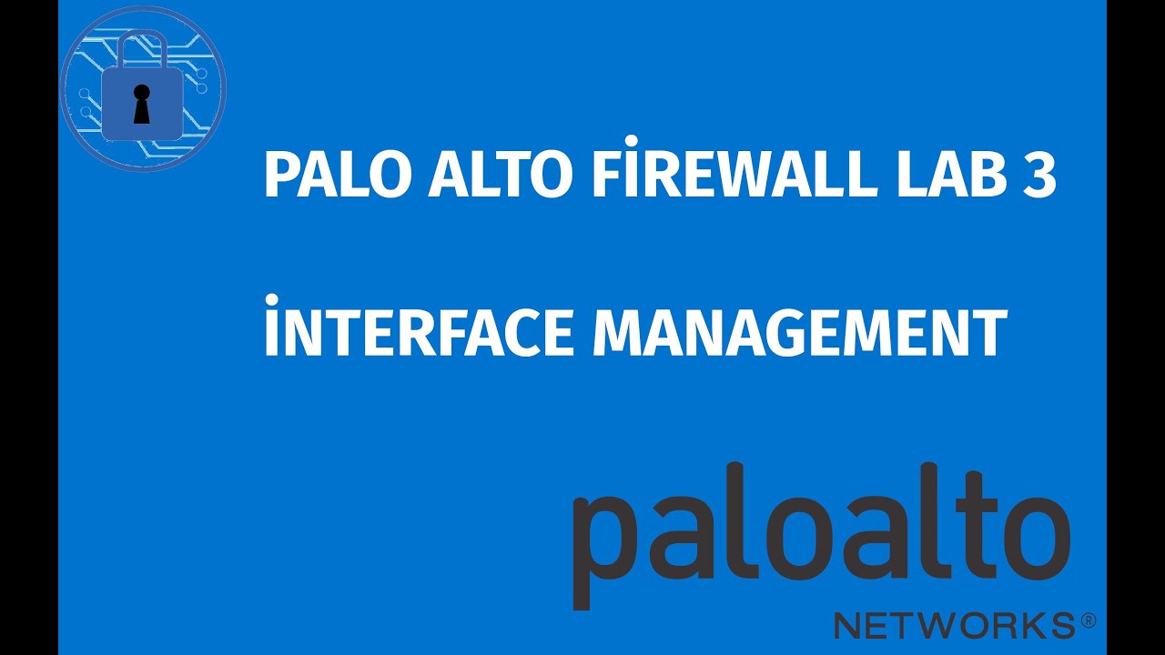 PALO ALTO FİREWALL LAB 3 - Palo Alto Firewall Üzerinde İnterface ...