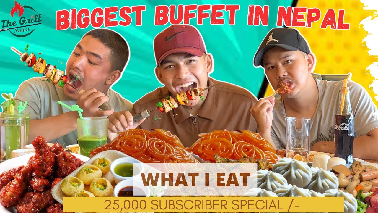 Biggest BUFFFET in Nepal !! 50+ Unlimited Items | ft. The Grill Nation ...